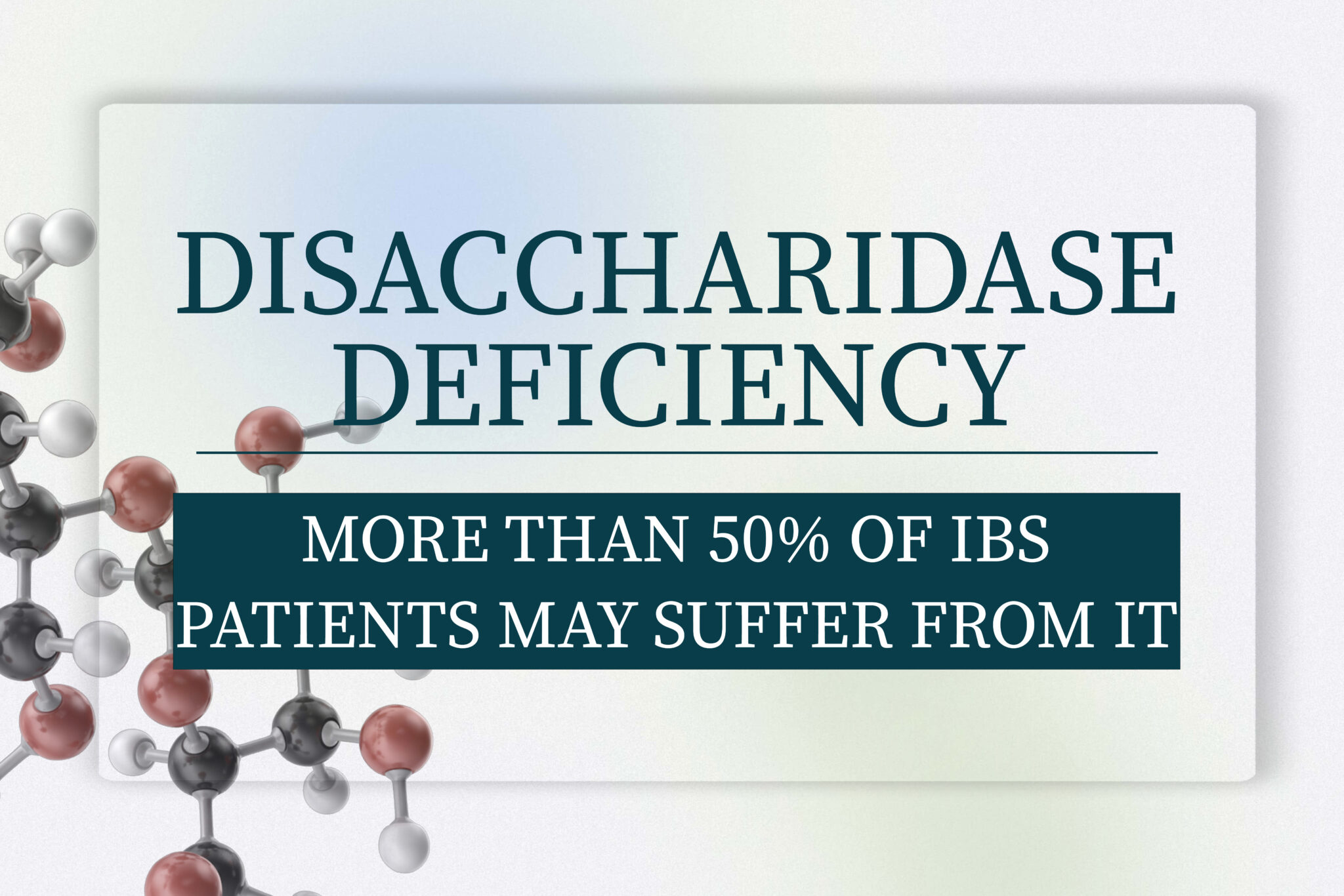 IBS or Intestinal Disaccharidase Deficiency? Find out on your own
